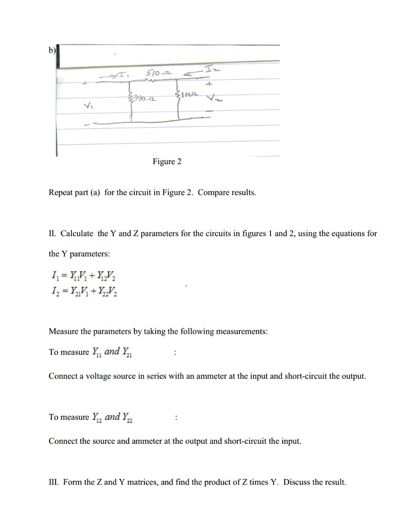 Solved Experiment 4 Two-Port Networks Figure 1 I. a) Using | Chegg.com