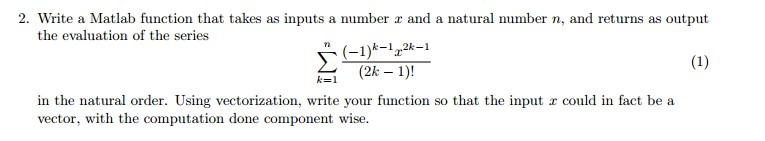 Write a Matlab function that takes as inputs a number | Chegg.com
