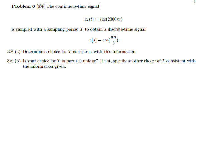 Problem 6 The continuous-time signal xc(t)= | Chegg.com