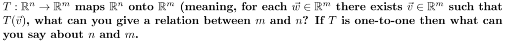 Solved T : Rn → Rm maps Rn onto Rm (meaning, for each w€ Rm | Chegg.com