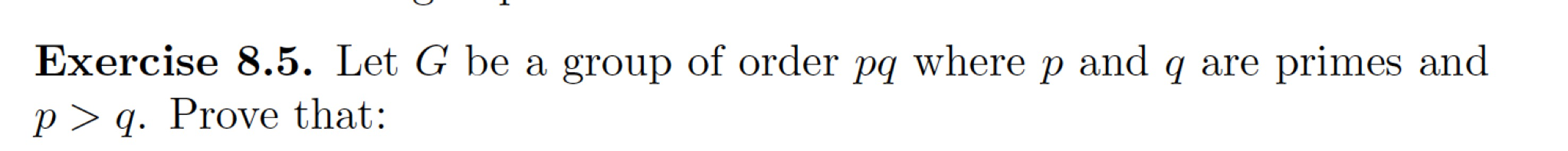 Solved Let G be a group of order pq where p and q are primes | Chegg.com