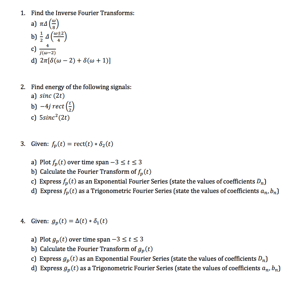 Solved Find the Inverse Fourier Transforms: pi Delta | Chegg.com
