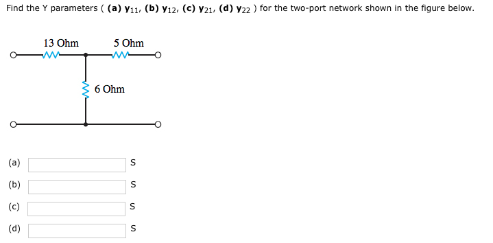 Solved Find the Y parameters (a) y_11, (b) y_12, (c) y_21, | Chegg.com