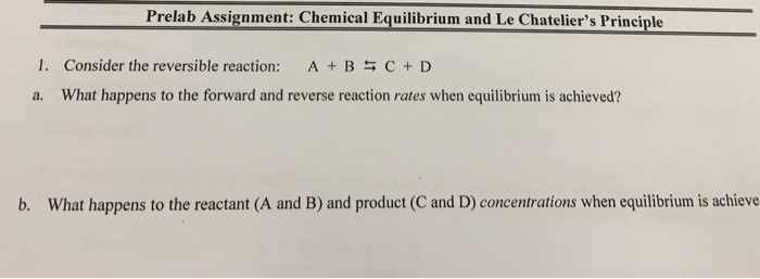 Solved Consider The Reversible Reaction A B C D What