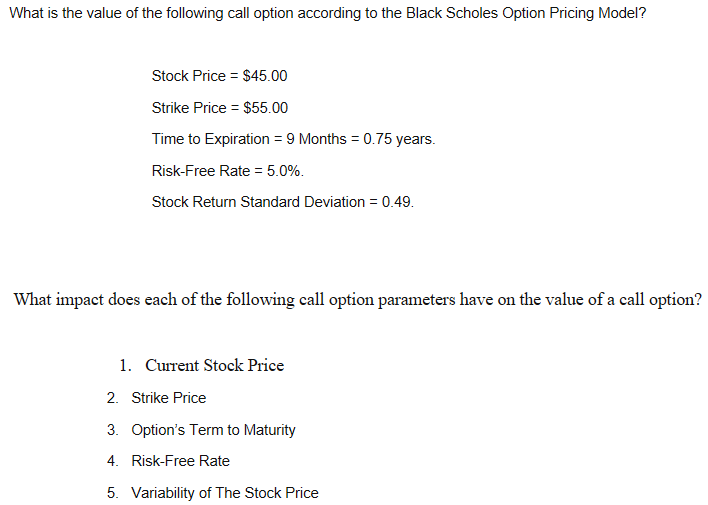 Solved What is the value of the following call option | Chegg.com