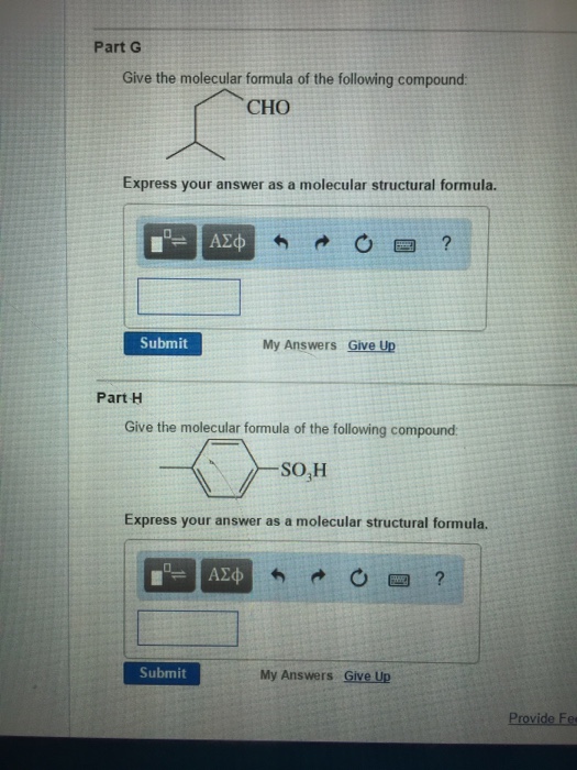 Solved Give the molecular formula of the following compound: | Chegg.com