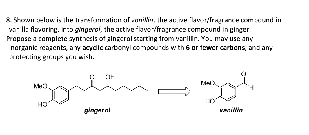 Solved 8. Shown below ?s the transformation of vanillin, the | Chegg.com