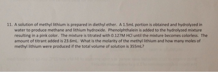 Solved A solution of methyl lithium is prepared in diethyl | Chegg.com