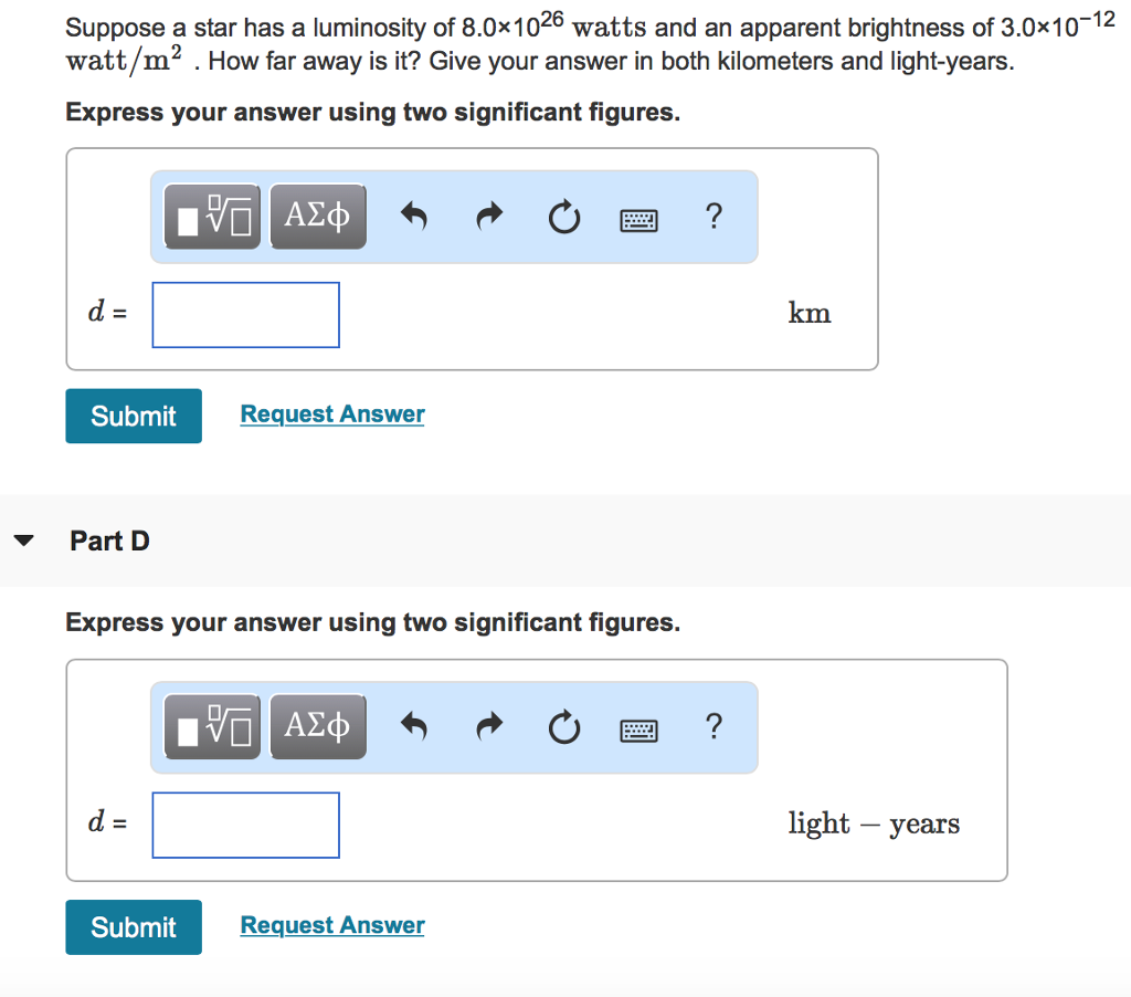 Solved Suppose a star has the same apparent brightness as | Chegg.com