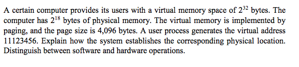 Solved A certain computer provides its users with a virtual | Chegg.com