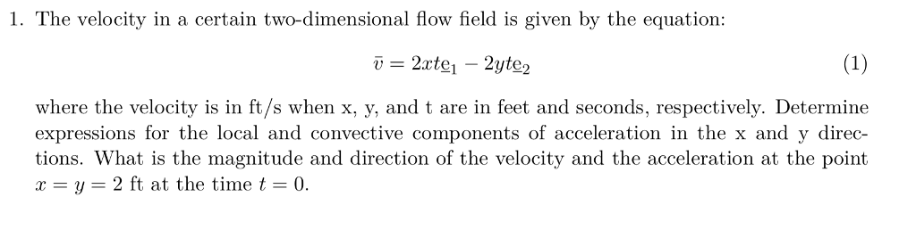 Solved 1. The velocity in a certain two-dimensional flow | Chegg.com