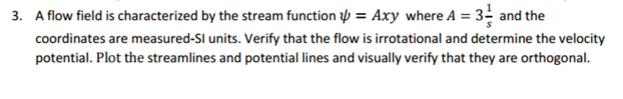 Solved A flow field is characterized by the stream function | Chegg.com