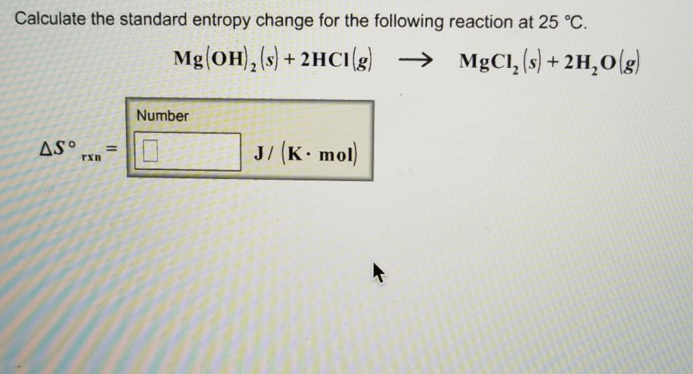 Solved Calculate the standard entropy change for the | Chegg.com