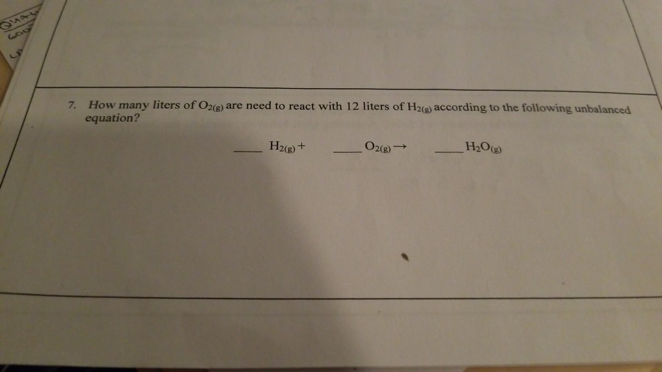 Solved How many liters of O_2 (g) are need to react with 12 | Chegg.com