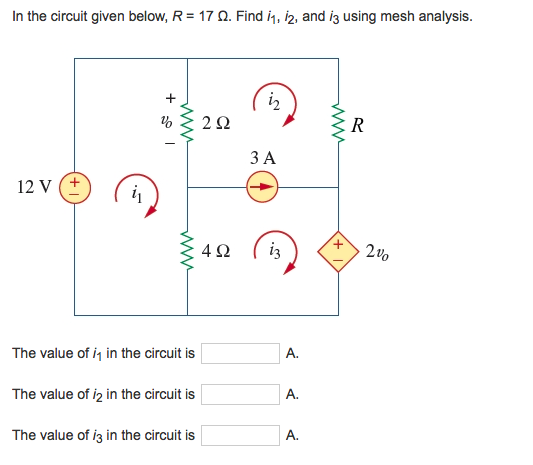 Solved In The Circuit Given Below R 17 Ω Find I1 2 And 