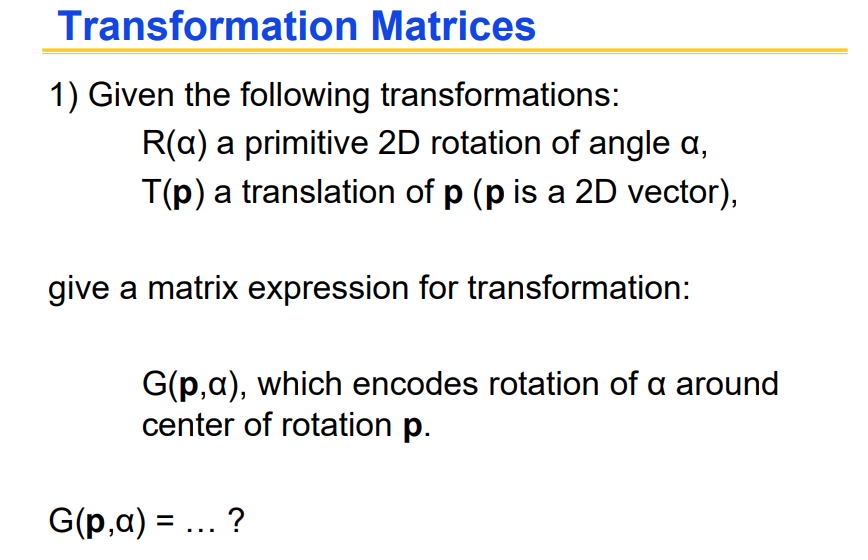 Solved Transformation Matrices 1) Given the following | Chegg.com