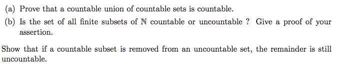 Solved (a) Prove that a countable union of countable sets is | Chegg.com