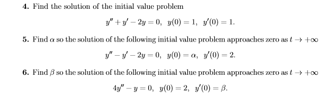 Solved Find The Solution Of The Initial Value Problem Y