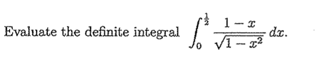 Solved Evaluate the definite integral integral 0 to 1/2 1 - | Chegg.com