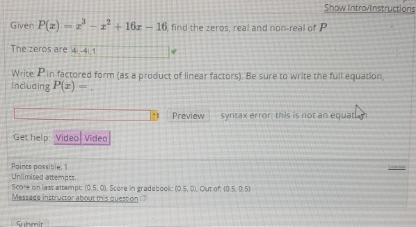 Solved Show Intro/Instructions Given P(z) +16z 16, find the | Chegg.com