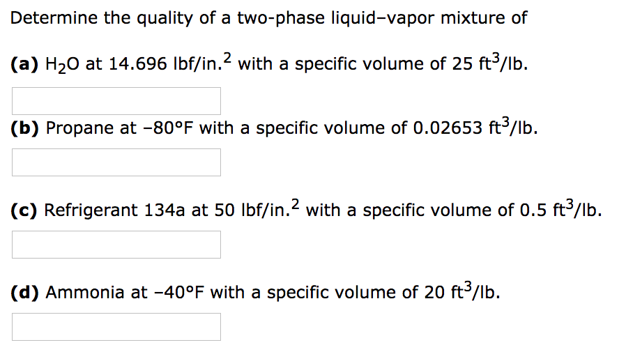 Solved Determine the quality of a two-phase liquid-vapor | Chegg.com