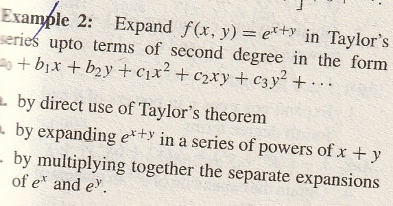 Solved Exangle 2: Expand f(x,y)=ex+y in Taylor's serieś upto | Chegg.com