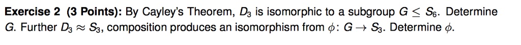 Solved Exercise 2 (3 Points): By Cayley's Theorem, D is | Chegg.com