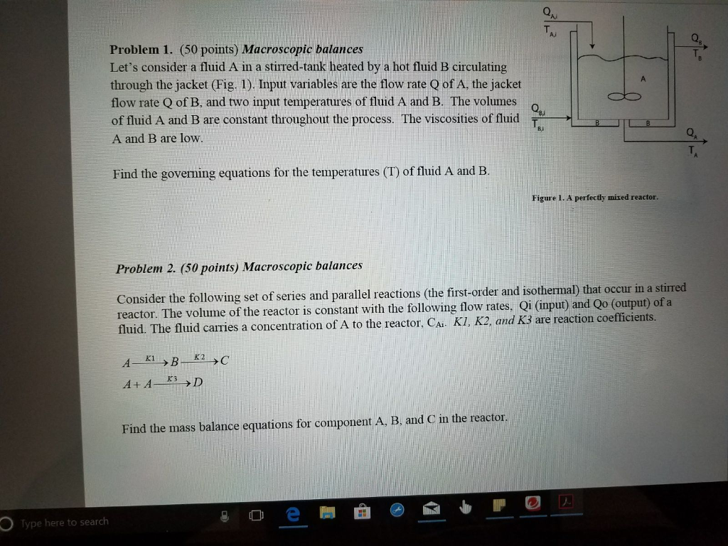 A J Problem 1 50 Points Macroscopic Balances Lets