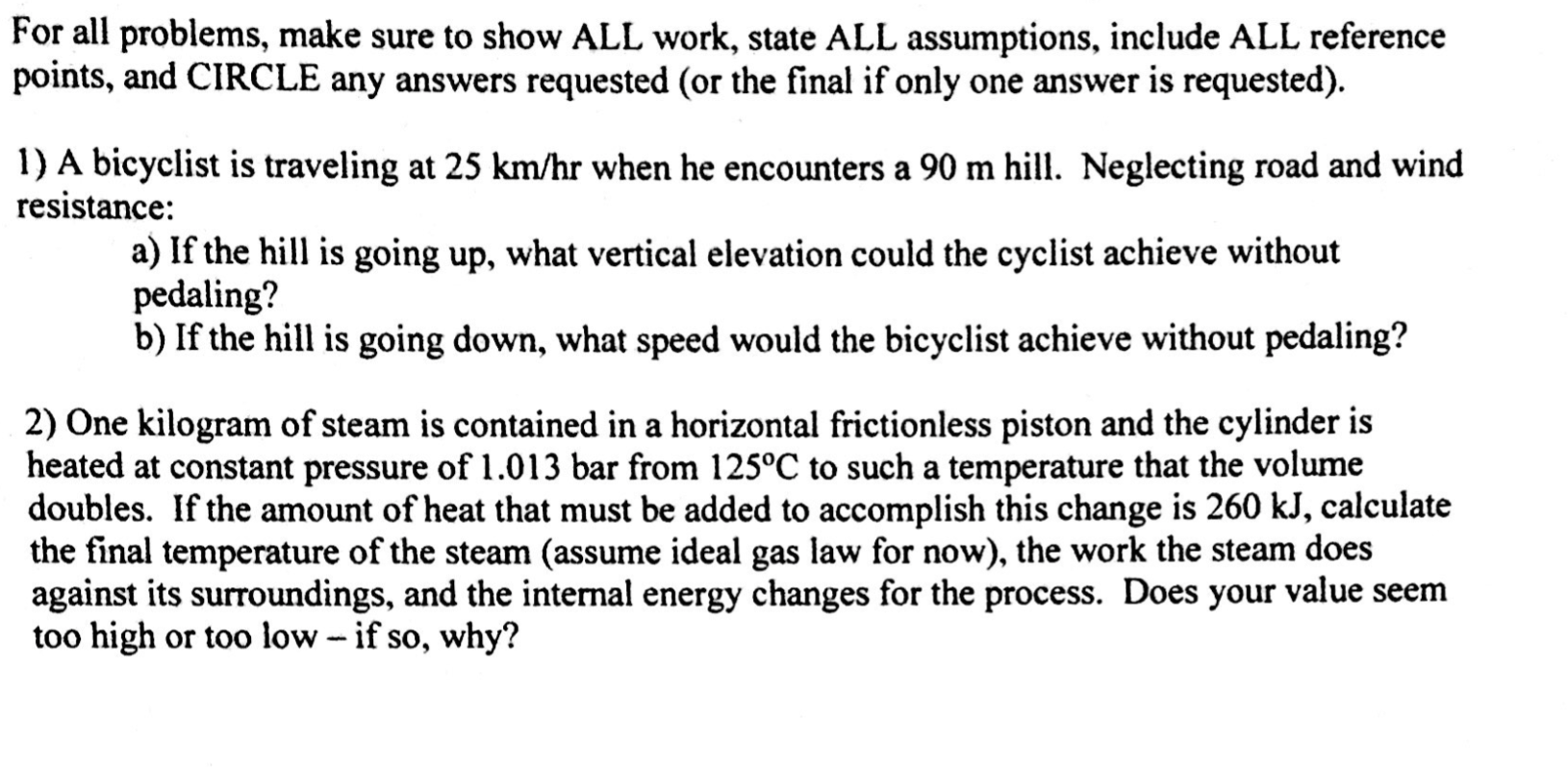 Solved For all problems, make sure to , state ALL | Chegg.com