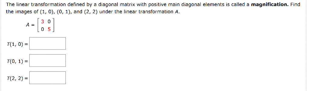 Solved The linear transformation defined by a diagonal | Chegg.com