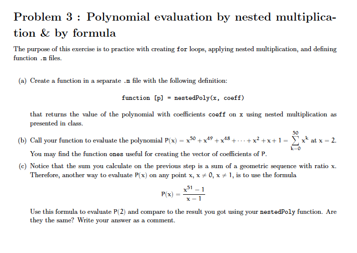 Solved Problem 3 : Polynomial evaluation by nested | Chegg.com