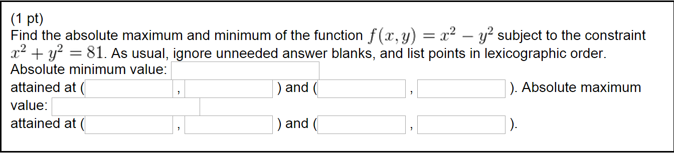 Solved (1 pt) Find the absolute maximum and minimum of the | Chegg.com