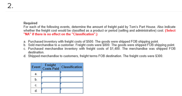 Solved 2. Required For each of the following events, | Chegg.com