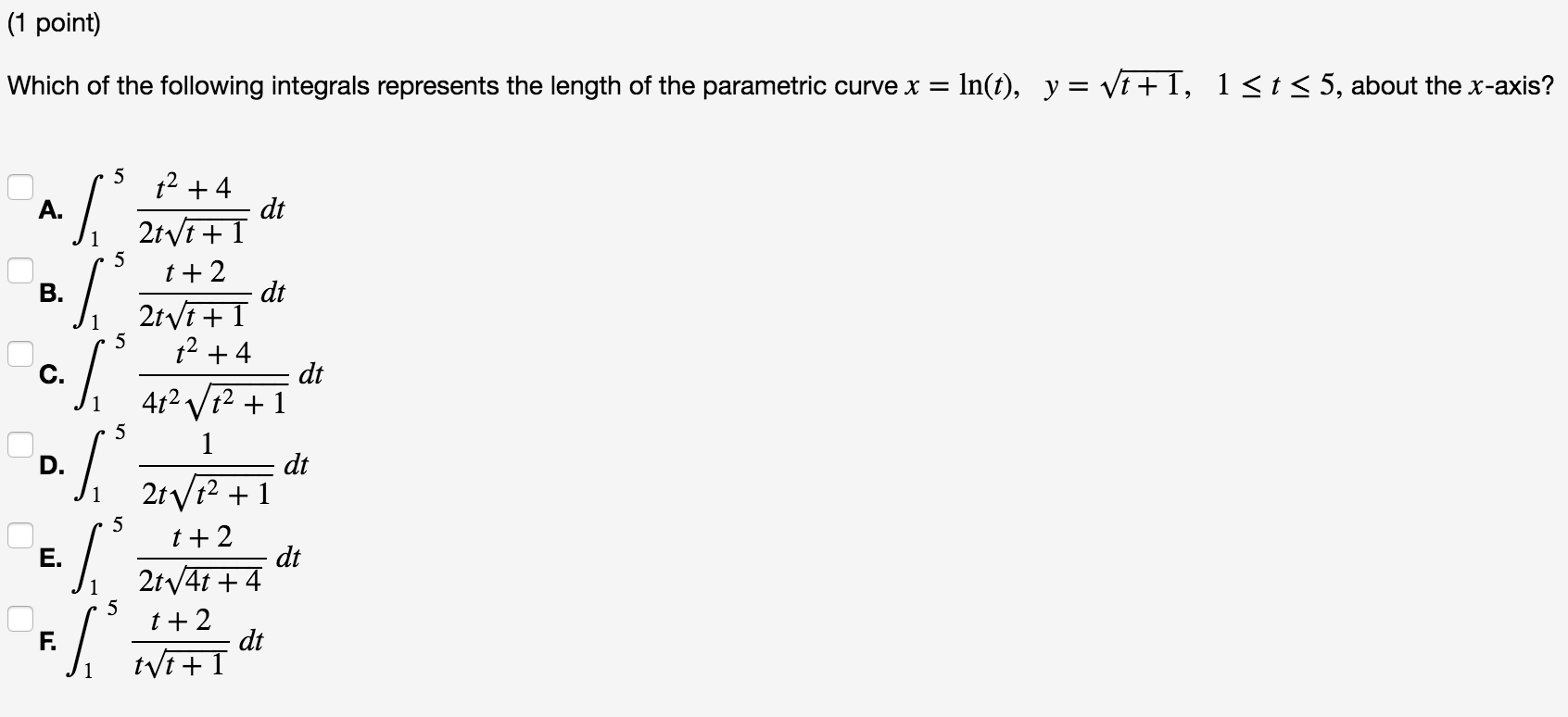 Solved Which of the following integrals represents the | Chegg.com