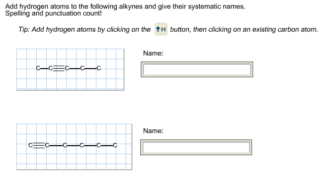 Solved Add hydrogen atoms to the following alkynes and give | Chegg.com