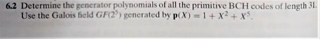 Solved Determine the generator polynomials of all the | Chegg.com