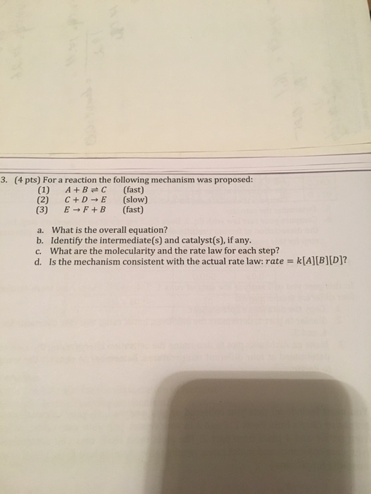 Solved For a reaction the following mechanism was proposed: | Chegg.com