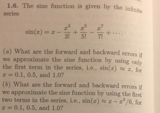 Solved The sine function is given by the infinite series | Chegg.com