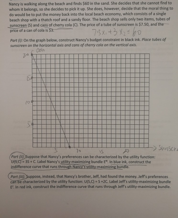 Solved Nancy is walking along the beach and finds $60 in the | Chegg.com
