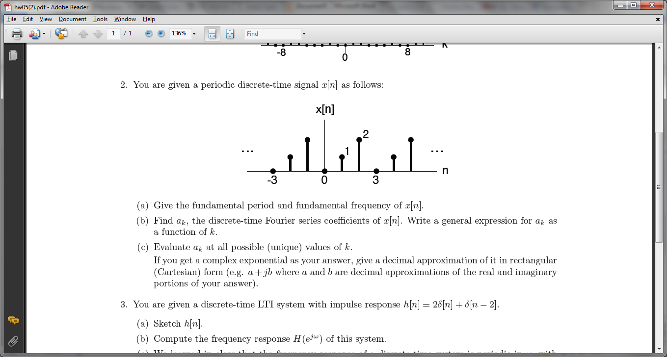 Solved You are given a periodic discrete-time signal x[n] as | Chegg.com