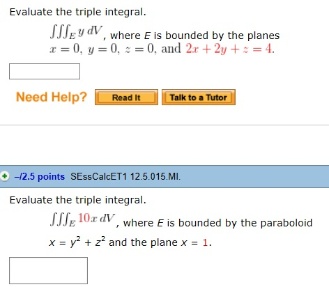 Solved Evaluate the triple integral. tripleintegral_E y dV, | Chegg.com