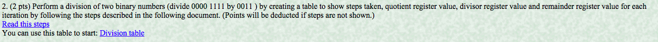 Solved 2. (2 pts) Perform a division of two binary numbers | Chegg.com