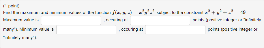 Solved (1 point) Find the maximum and minimum values of the | Chegg.com