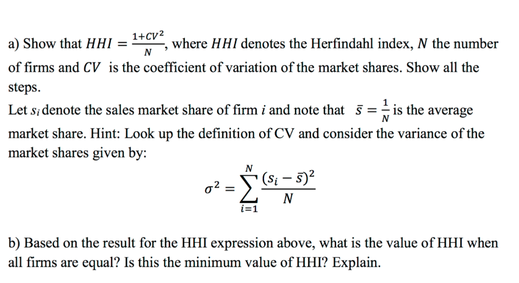 Solved a) Show that HH , where HHI denotes the Herfindahl | Chegg.com