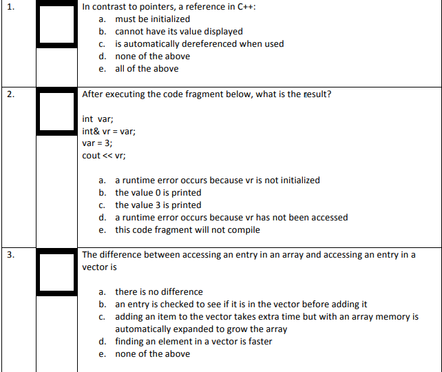 Solved In contrast to pointers, a reference in C++: a. b. c. | Chegg.com