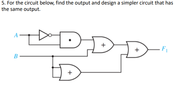 Solved For The Circuit Below Find The Output And Design A