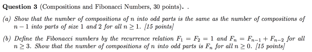Solved Question 3 (Compositions and Fibonacci Numbers, 30 | Chegg.com