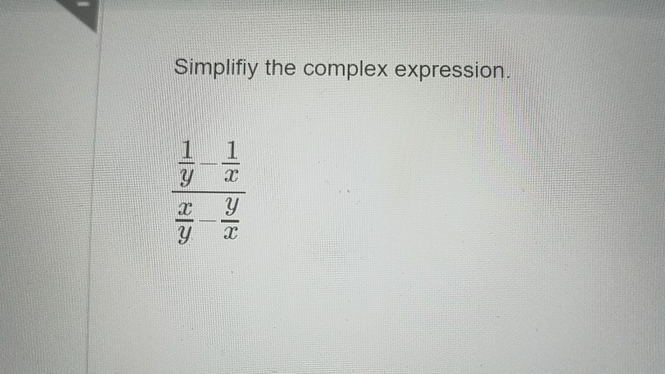Solved Simplifiy the complex expression | Chegg.com