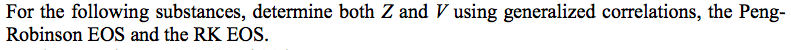Solved For the following substances, determine both Z and V | Chegg.com