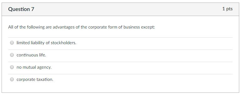 Solved All of the following are advantages of the corporate | Chegg.com